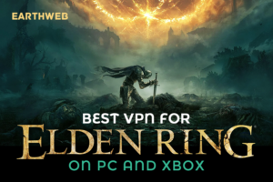 3 Best VPN for Elden Ring on PC and Xbox in 2025 - Increditools