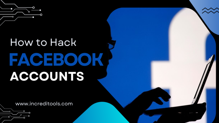 How to Hack Facebook Accounts in 2024 - Increditools