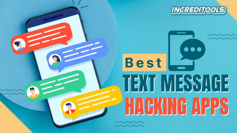 9 Best Text Message Hacking Apps in 2025 - Increditools