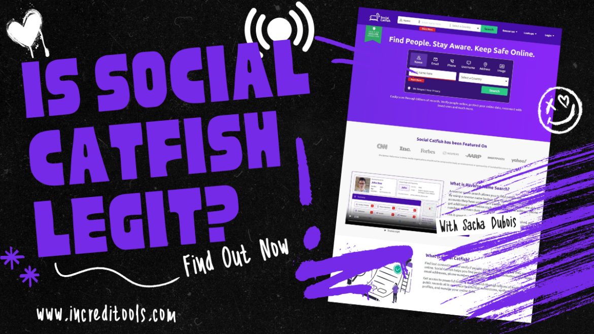 Is Social Catfish Legit? Find Out Now - Increditools